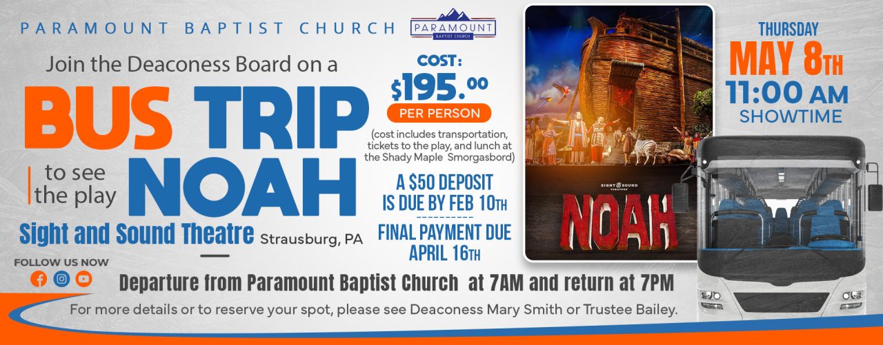 Sight and Sound "Noah" - Paramount Baptist Church