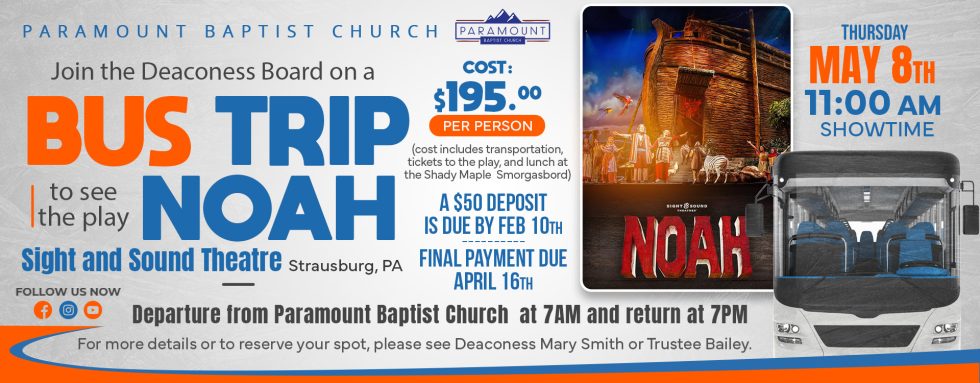 Sight and Sound "Noah" - Paramount Baptist Church